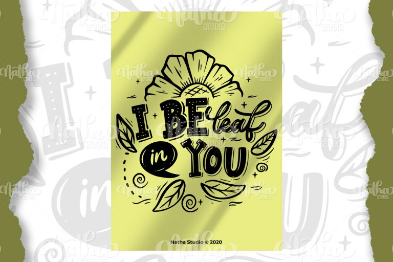 I Be-Leaf In You Lettering – Natha Studio