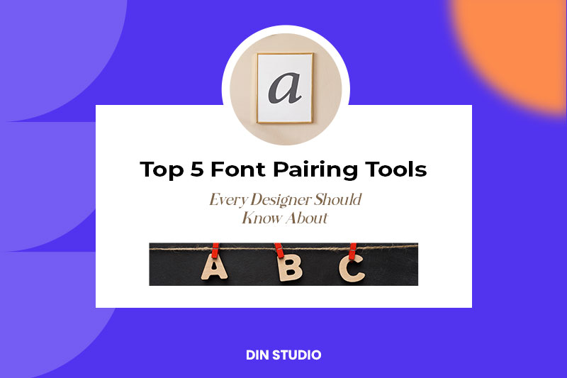 Top 5 Font Pairing Tools Every Designer Should Know About