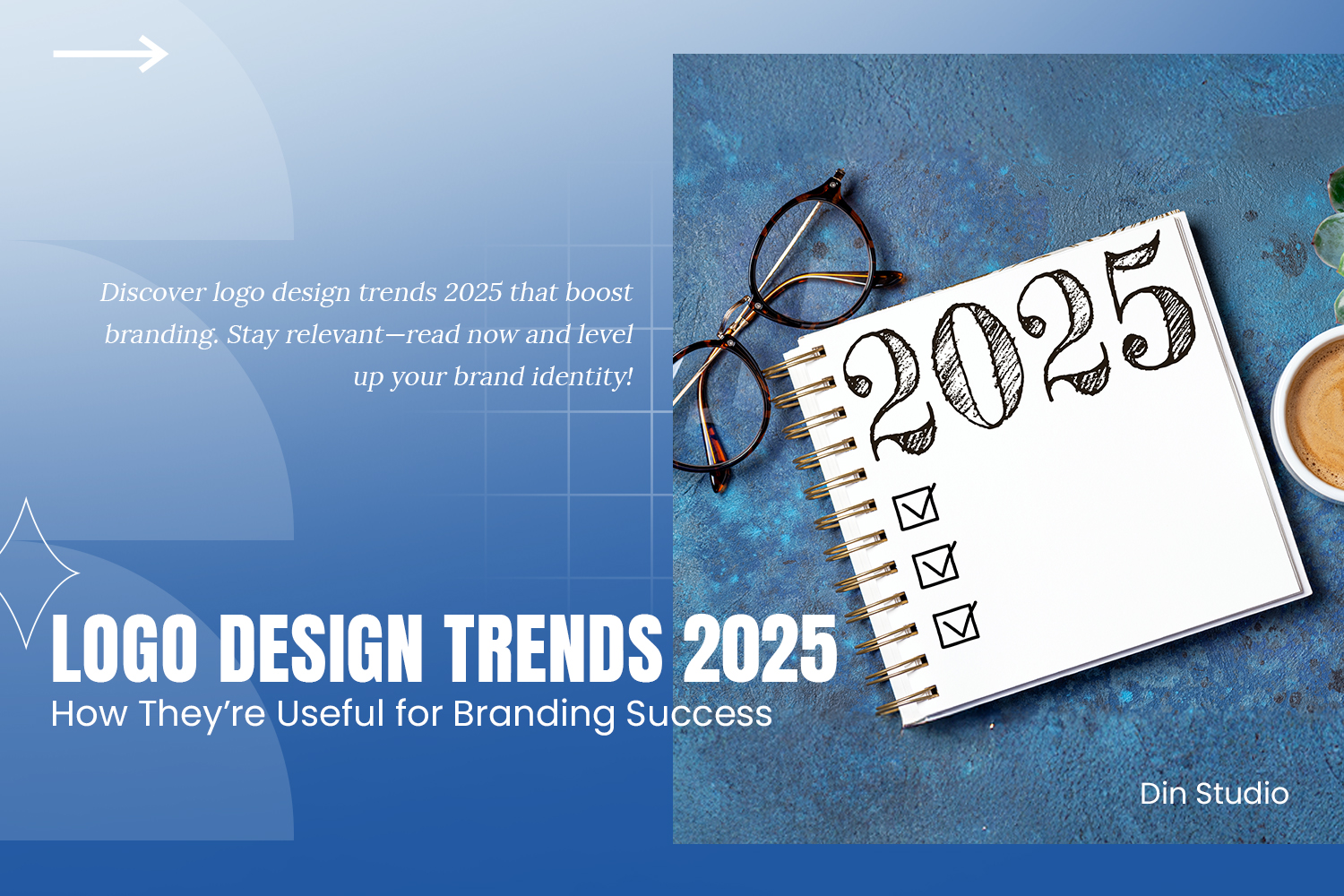Logo Design Trends 2025: How They’re Useful for Branding Success